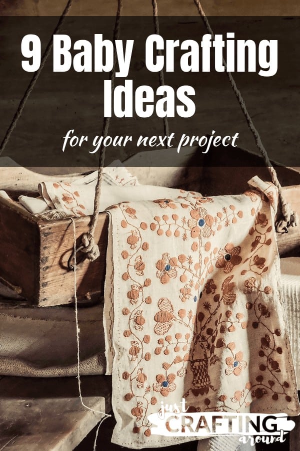 DIY Baby Crafting Ideas - JustCraftingAround