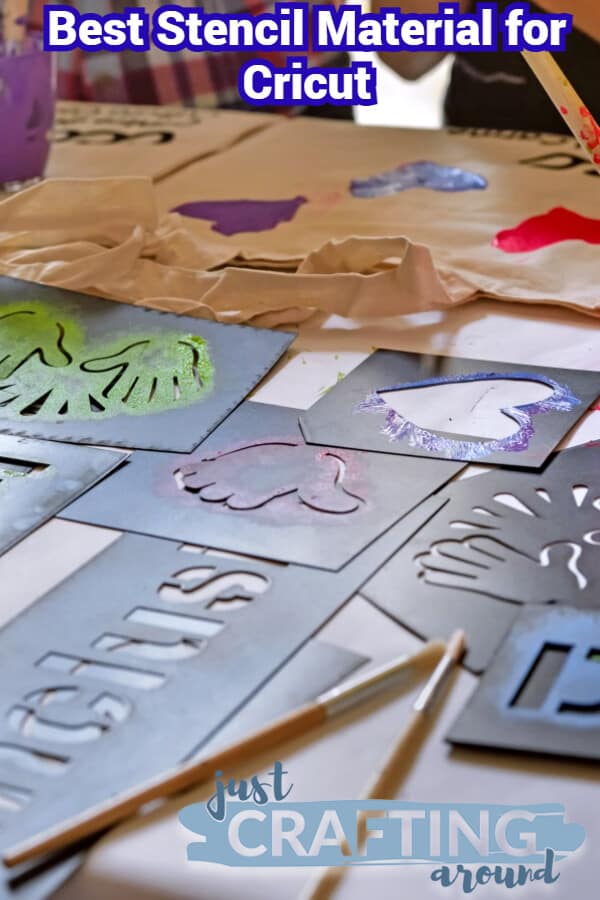 Best Stencil Material For Cricut JustCraftingAround